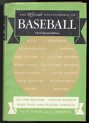 The Official Encyclopedia of Baseball: Turkin, Hy & S. C. Thompson ...
