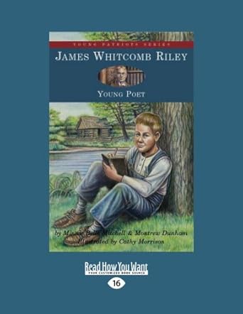 James Whitcomb Riley: Young Poet: Mitchell, Minnie Belle: 9781458775511 ...