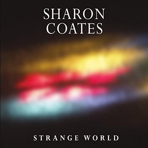 Amazon.co.jp: Strange World : Sharon Coates: デジタルミュージック