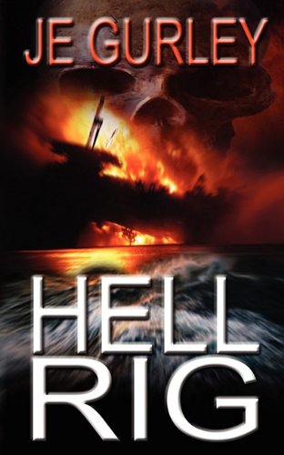 Hell Rig: Gurley, Je, Milner, Isaac, Truiano, Matt: 9781615723324 ...