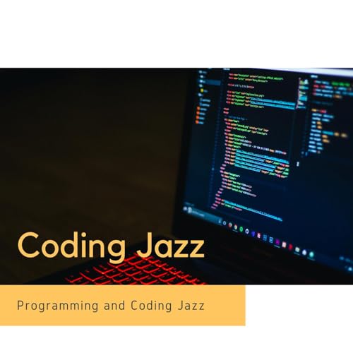 Play Coding Jazz By Programming And Coding Jazz On Amazon Music