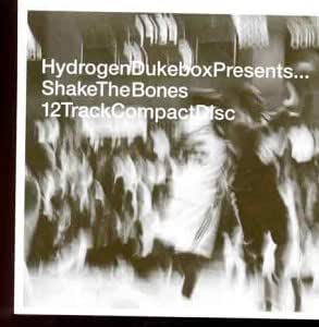 Shake the Bones: Hydrogen Dukebox Compilation: Amazon.com.mx: Música