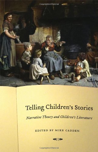 Telling Children's Stories: Narrative Theory and Children's Literature ...