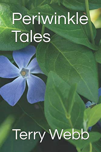 Periwinkle Tales: Webb, Terry: 9781795196727: Amazon.com: Books