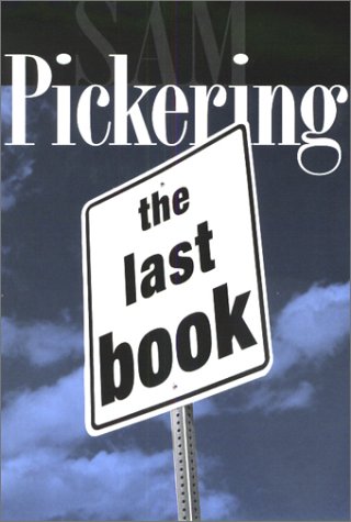 The Last Book: Pickering, Sam: 9781572331471: Amazon.com: Books
