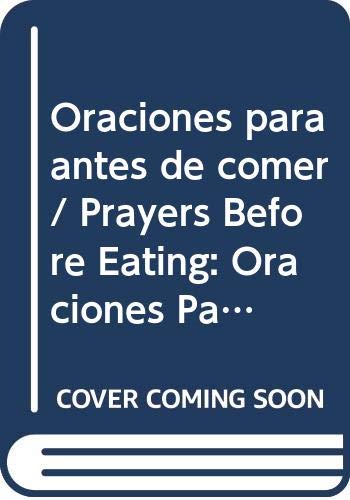 Oraciones para antes de comer / Prayers Before Eating: Oraciones Para ...