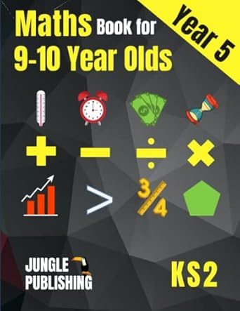 Maths Book for 9-10 Year Olds - KS2: Year 5 Maths Workbook | Mental ...