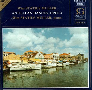 Wim Statius Muller, Wim Statius Muller - Antillean Dances - Amazon.com ...