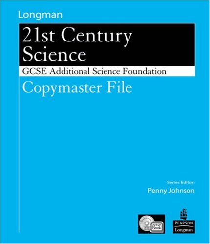 Science for 21st Century GCSE Additional Science Foundation Copymaster ...