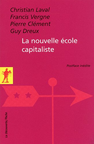 『La nouvelle école capitaliste』｜感想・レビュー - 読書メーター