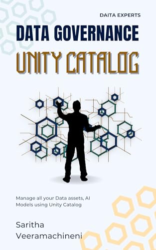 Data Governance Unity Catalog: Modern Data Governance to manage Data ...