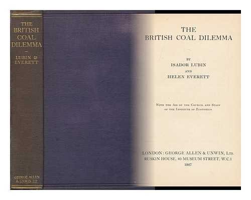 British Coal Dilemma, The: Amazon.co.uk: Lubin, Isador and Everett ...