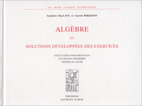 Amazon.fr - Algèbre et solutions développées des exercices: Structures ...