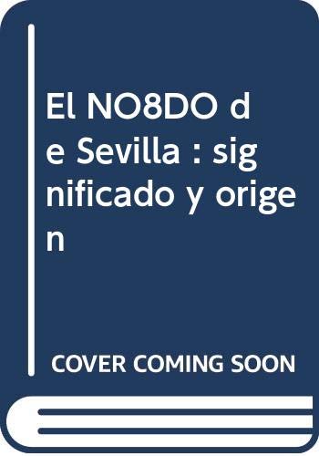 El nodo de Sevilla. significado y origen : CARRILLO, EMILIO: Amazon.es ...