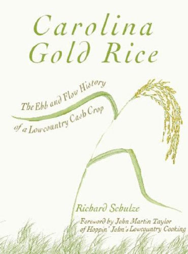 Amazon | Carolina Gold Rice: The Ebb And Flow History of a Lowcountry ...