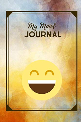 My Mood Journal: Track All Emotions, Depressions and Anxiety Daily ...