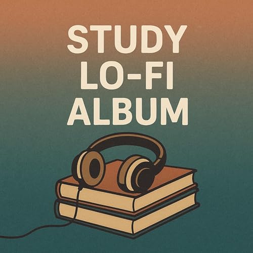 Study Lo-Fi Album von Music love bei Amazon Music - Amazon.de
