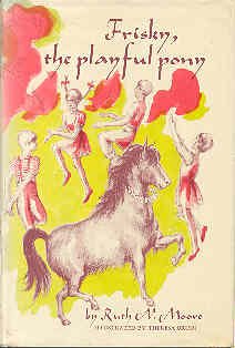Frisky the Playful Pony: Moore, Ruth: Amazon.com: Books