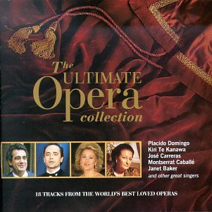Ultimate Opera Collection - The Ultimate Opera Collection ~ Domingo, Te ...