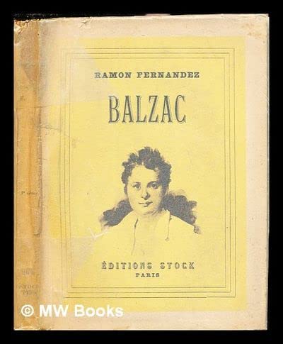 Balzac: Ramon Fernandez: Amazon.com: Books