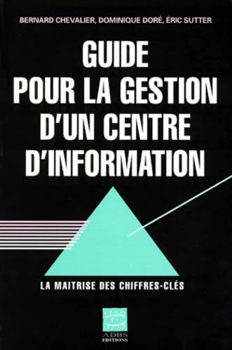 Amazon.fr - Guide Pour La Gestion D'Un Centre D'Information. La ...