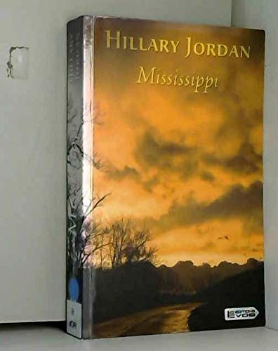 Amazon.com: MISSISSIPPI: 9782846948425: Hillary Jordan: Books