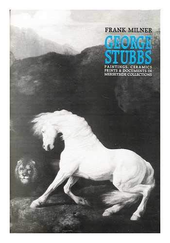 George Stubbs: Paintings: Frank Milner: 9780901534552: Amazon.com: Books