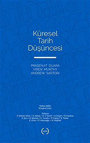 Amazon.com: Küresel Tarih Düsüncesi: 9786059018968: Prasenjit Duara ...