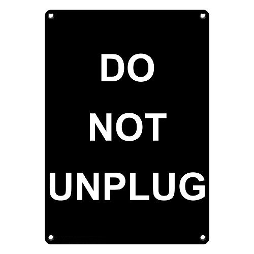 Amazon.com: Weatherproof Plastic Vertical Do Not Unplug Sign with ...