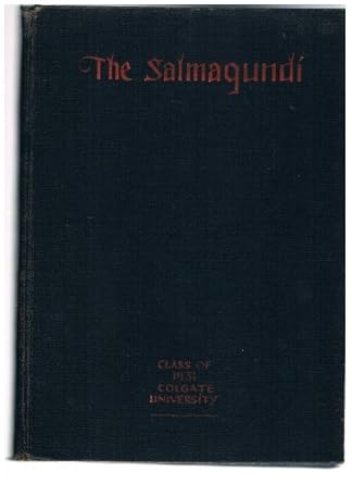 The Salmagundi - 1931 Colgate University Yearbook: Austin B. Cox ...
