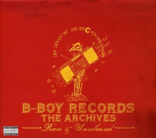 VARIOUS ARTISTS - B-Boy Records The Archives Rare and Unreleased ...