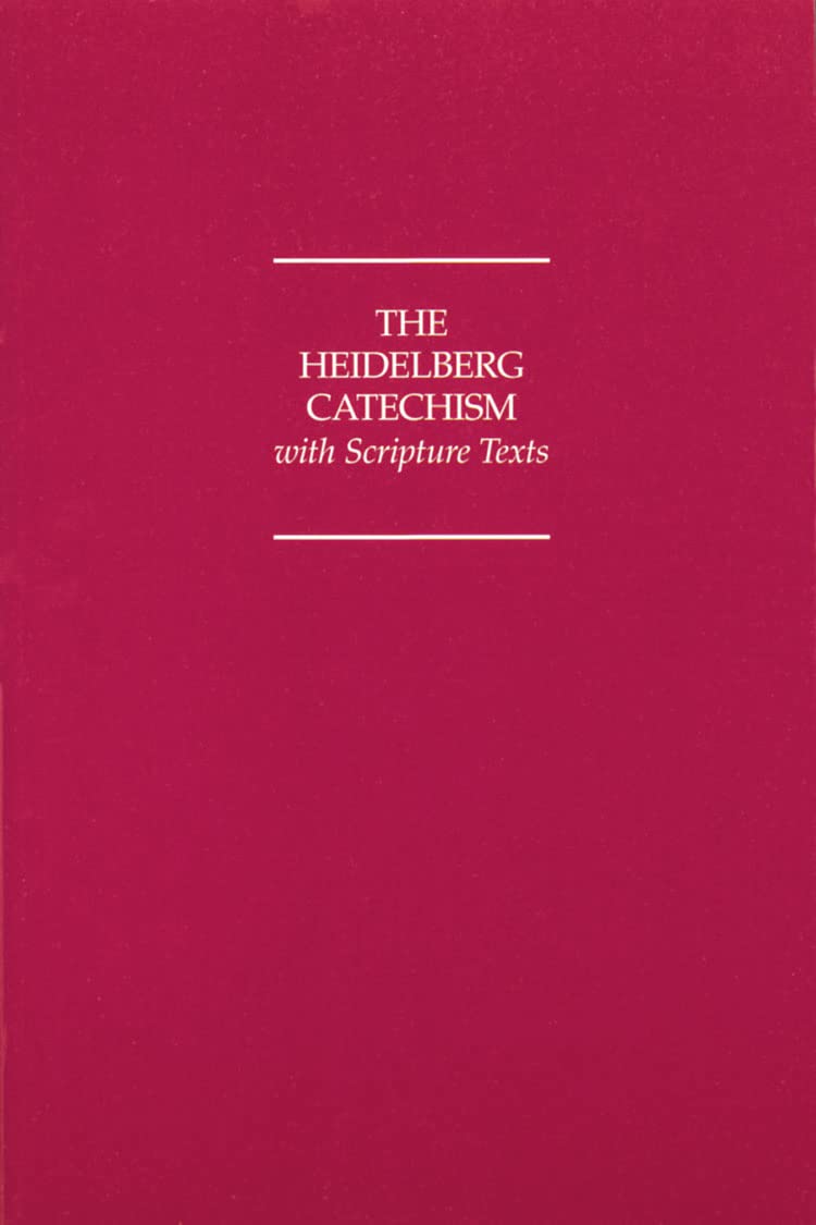 The Heidelberg Catechism With Scripture Texts: Heidelberd, Katechismus ...
