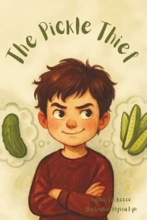 The Pickle Thief: The Adventures of Tyler: Reece, J.L., Lyn, Alyssa ...