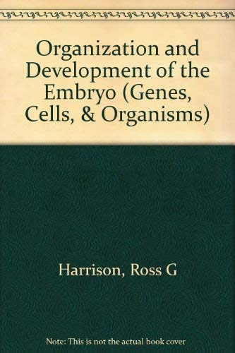Amazon | Organization and Development of the Embryo (Genes, Cells and ...