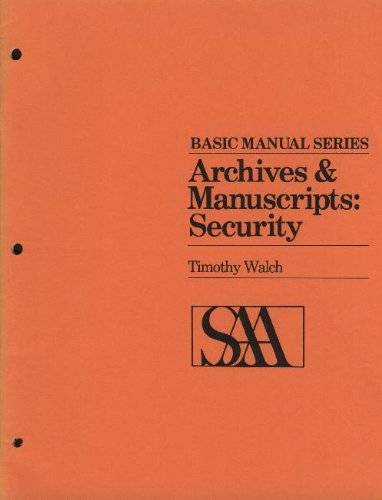 Archives and Manuscripts: Security: Walch, Timothy: 9780931828133 ...