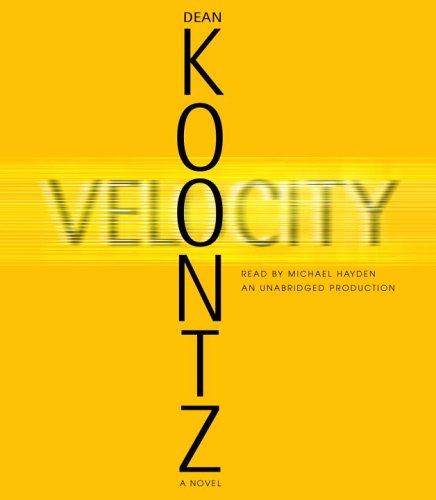 Velocity: Koontz, Dean, Hayden, Michael: 9780739315569: Amazon.com: Books