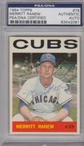 Merritt Ranew Chicago Cubs 1964 Topps Signed AUTOGRAPH - PSA/DNA ...