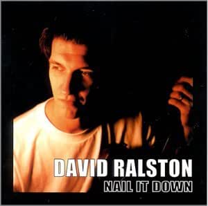 Nail It Down: David Ralston: Amazon.ca: Music