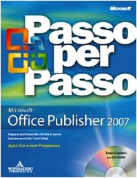 Microsoft Office Publisher 2007. Con CD-ROM: unknown author ...
