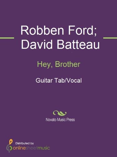 Hey, Brother - Kindle edition by David Batteau, Robben Ford. Arts ...