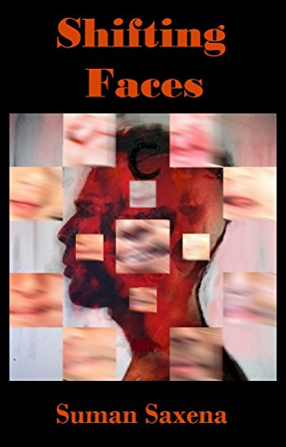 Shifting Faces - Kindle edition by Saxena, Suman. Religion ...