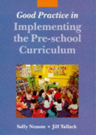 Amazon.com: Good Practice in Implementing the Pre-School Curriculum ...