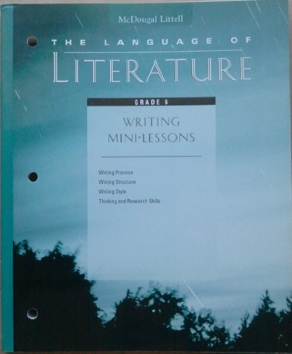 Writing Mini-Lessons Grade 6 (The Language of Literature): McDougal ...