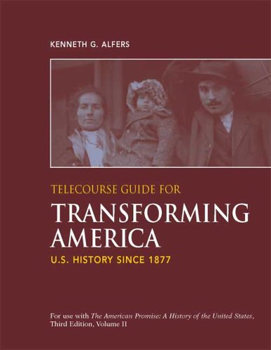 Buy Telecourse Guide for Transforming America: Us History Since 1877 ...