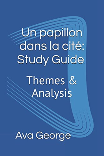 Amazon.com: Un papillon dans la cité: Study Guide: Themes & Analysis ...