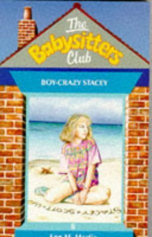 Boy Crazy Stacey: No.8 (Babysitters Club): Amazon.co.uk: Martin, Ann M ...