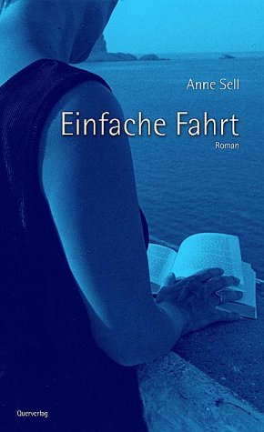 Amazon.com: Einfache Fahrt.: 9783896560674: Anne Sell: Books