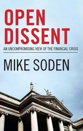 Open Dissent: Mike Soden: 9781842182123: Amazon.com: Books