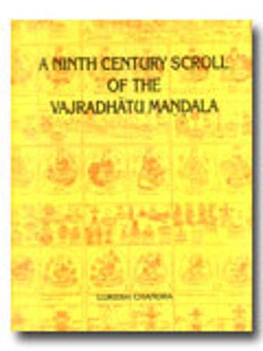 Ninth Century Scroll of the Vajradhatu Mandala: Lokesh Chandra ...