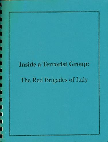 Inside a Terrorist Group: The Red Brigade of Italy: unknown author ...